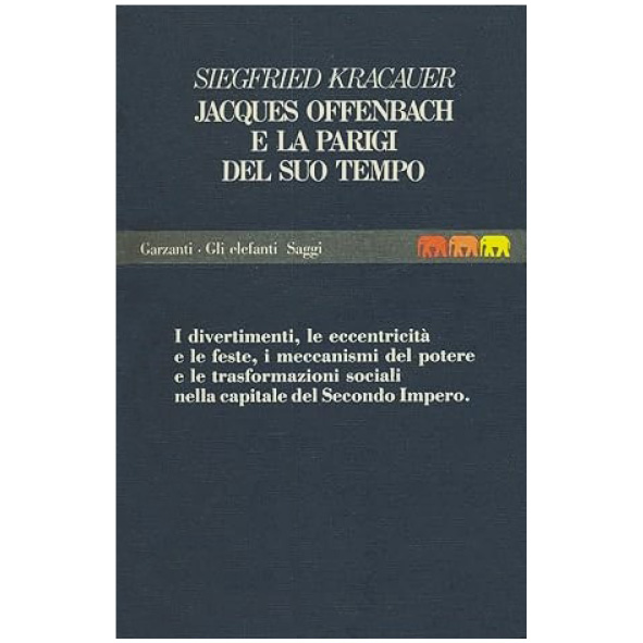 Jacques Offenbach e la Parigi del suo tempo